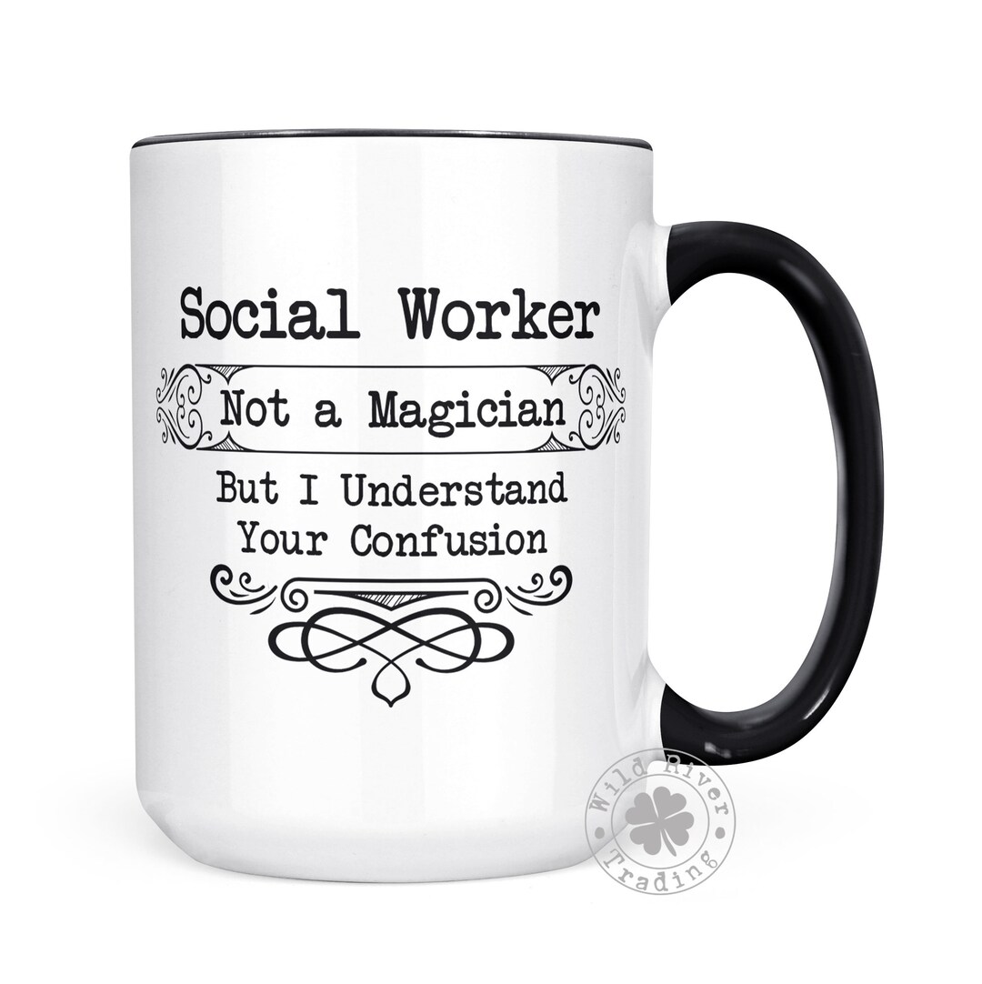 Social Worker Coffee Mug Not a Magician Funny Sayings Cup Custom ...