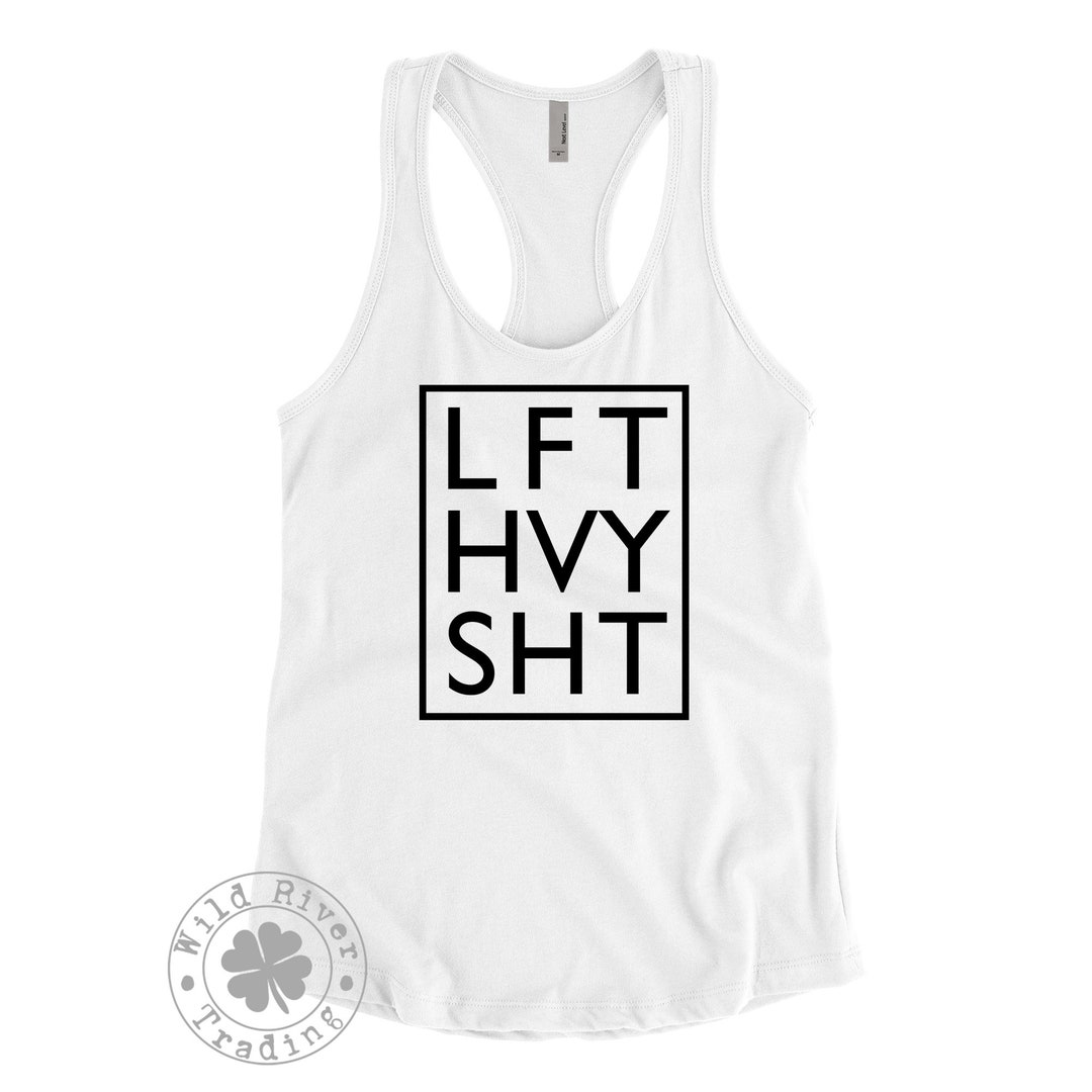 LFT HVY SHT Workout Tank Top Cute Lift Heavy Tank Fitness Lifting ...