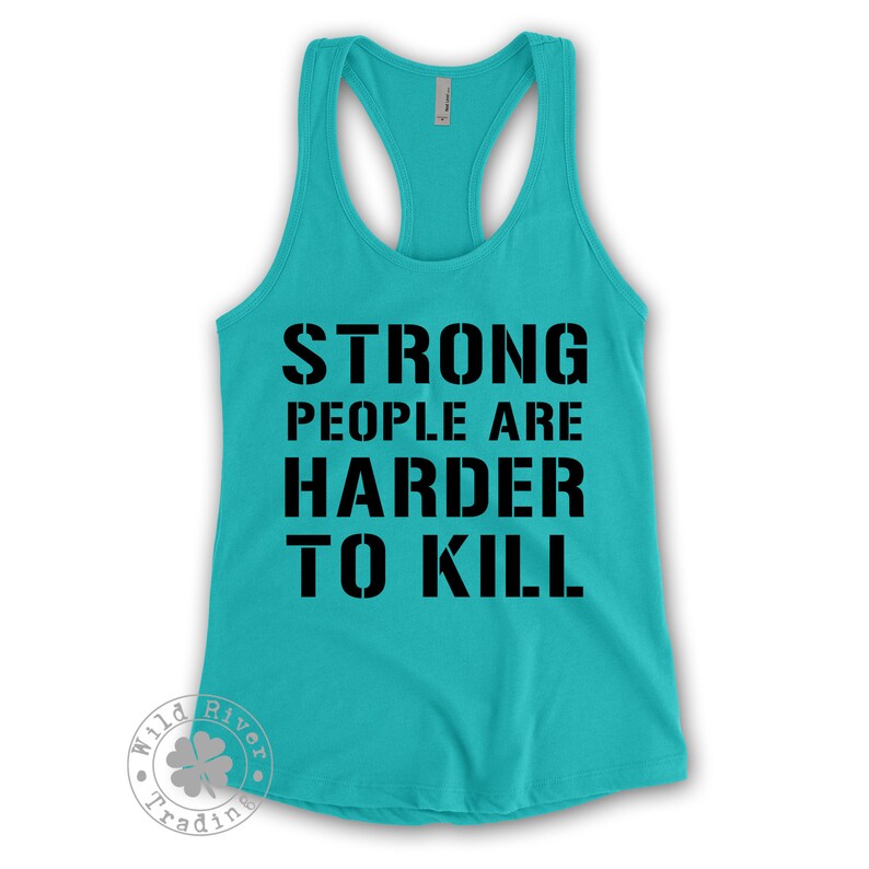Strong People Are Harder to Kill Workout Racerback Tank Top / - Etsy