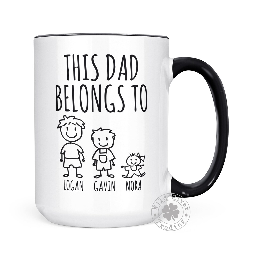 Dad Mug With Kids Names Personalized Coffee Mug This Dad Belongs to ...