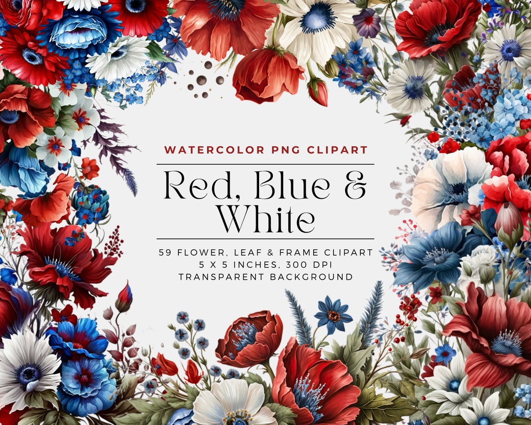 Red, Blue and White Flowers PNG, Watercolor Patriotic Floral Clipart ...