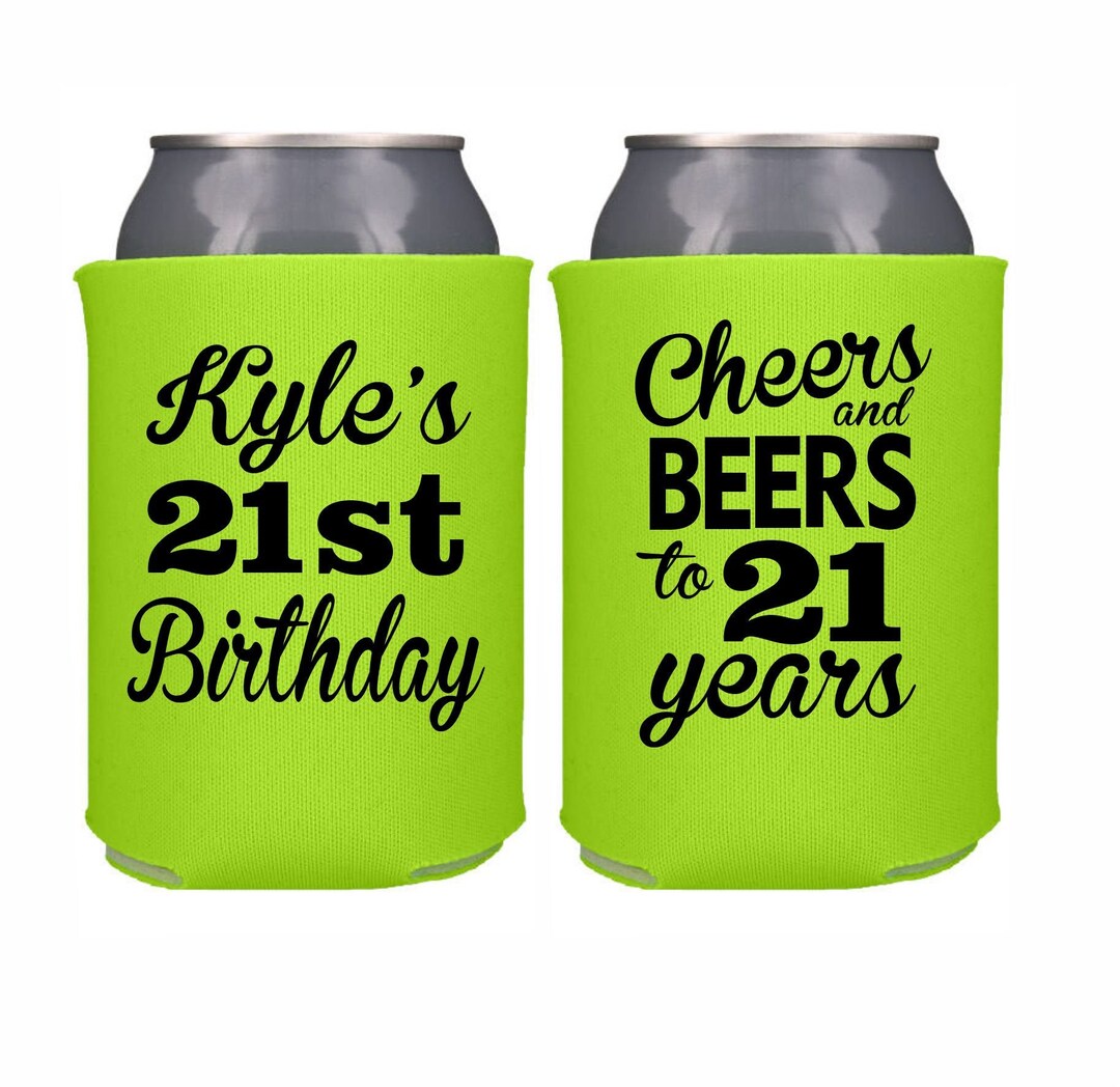 21st Birthday Party Favors Can Coolers, Cheers and Beers to 21 Years ...