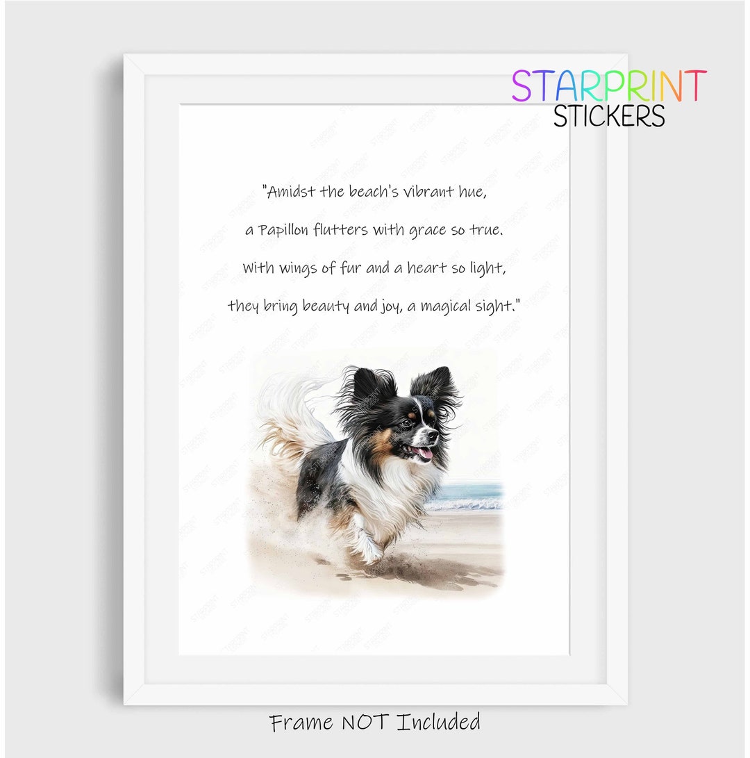 Papillon Tri Dog Print, Beach Poem Unframed A4 Print, Fun Novelty Quote ...