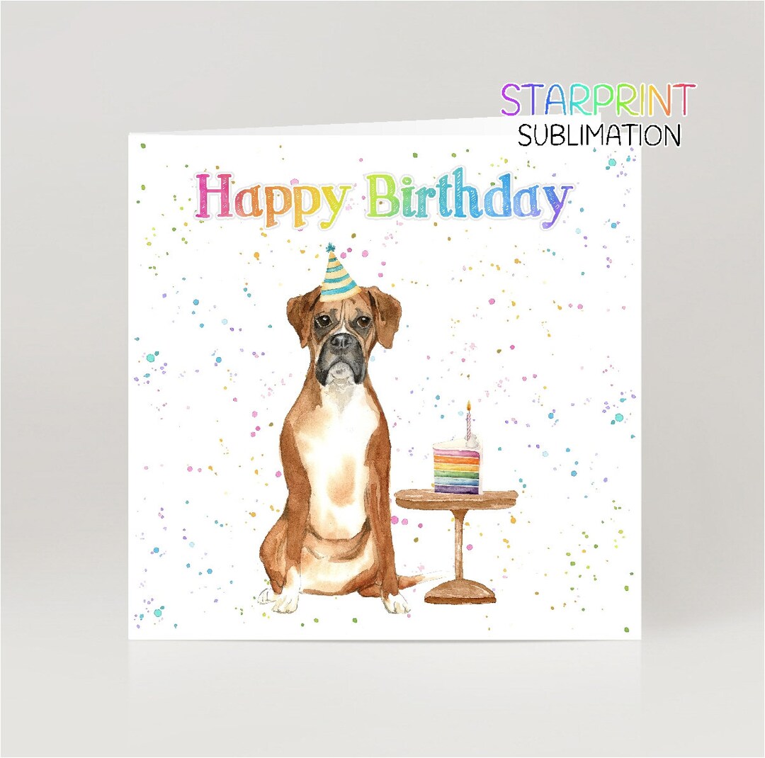 Boxer Happy Birthday Card, Fun Dog Greeting Card, 6" X 6", Blank Inside ...
