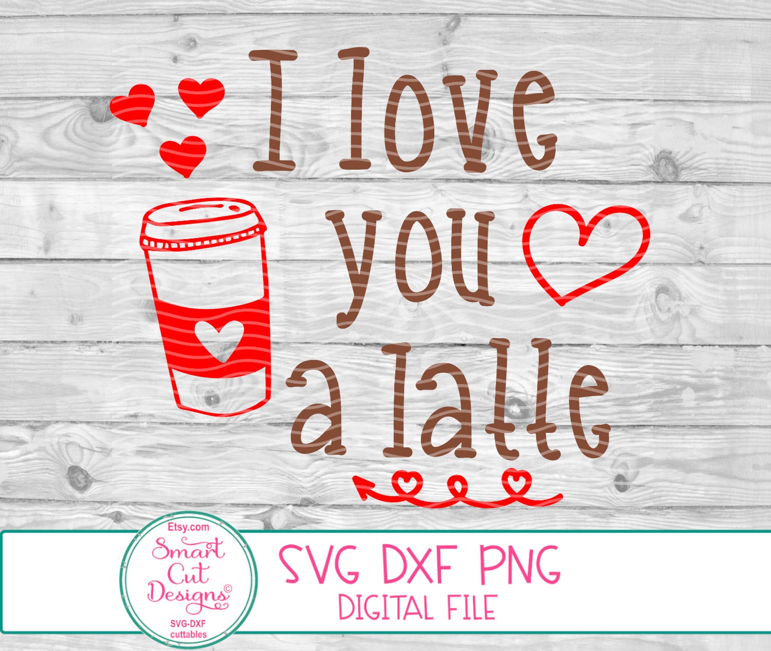 I Love You a Latte Svg Valentines Day Svg Latte Svg Coffee - Etsy