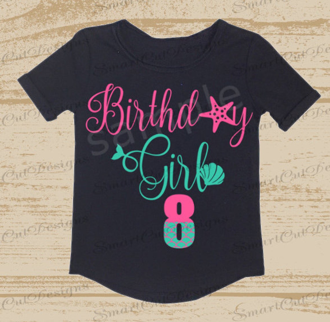 Birthday Girl 8 Svg 8 Birthdayl Svg Mermaid Birthday 8 Svg Number 8 ...