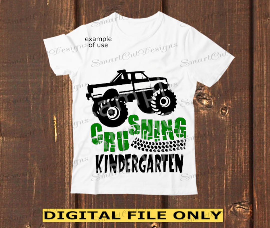 Kindergarten Svg Crushing Kindergarten Svg Kindergarten Monster Truck ...