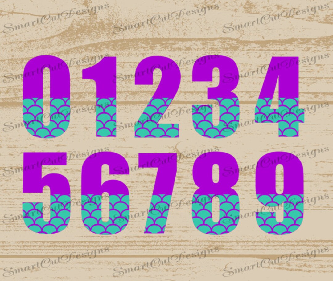 Mermaid Numbers 0-9 Svg, Mermaid Scales Svg, Birthday Numbers Svg ...