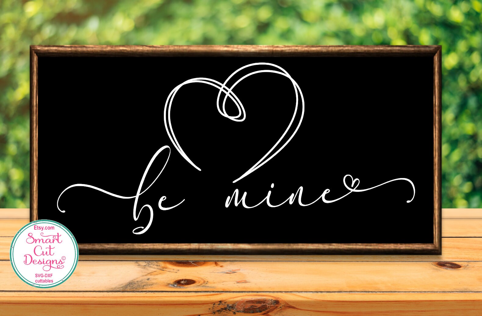 Be Mine Svg, Love Sign Svg, Valentine Sign Svg, Hand Lettered Svg, Love ...