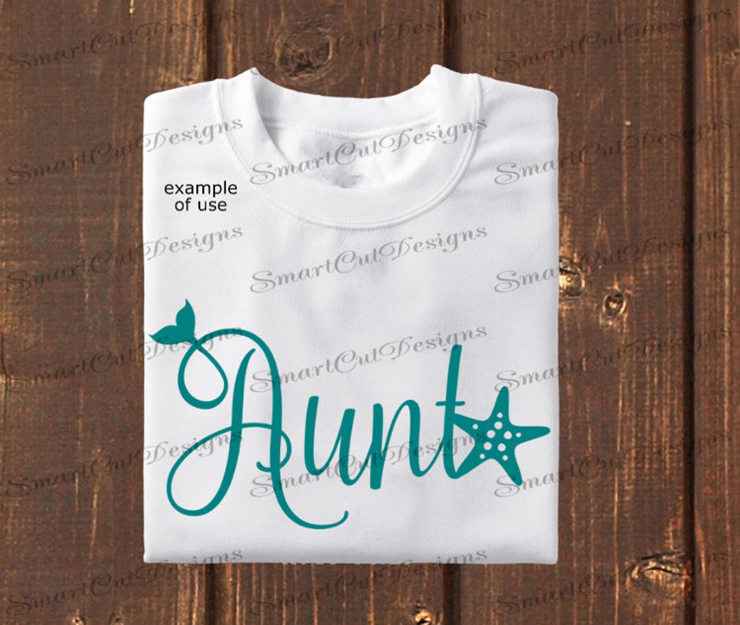 Aunt Svg Mermaid Aunt Svg Auntie Svg Aunt Mermaid Birthday Svg Files ...