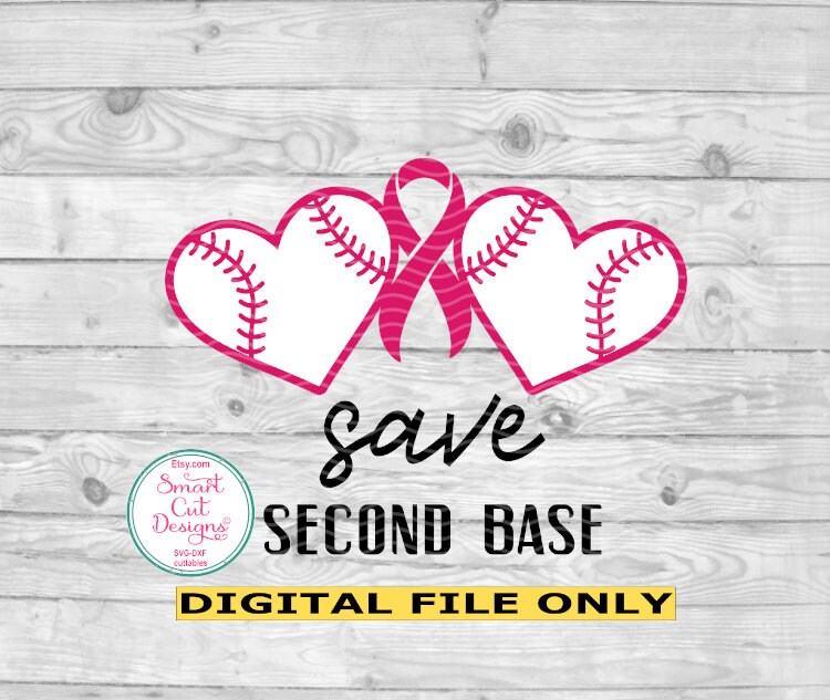 Save Second Base Svg Awareness Svg Breast Cancer Svg Softball - Etsy