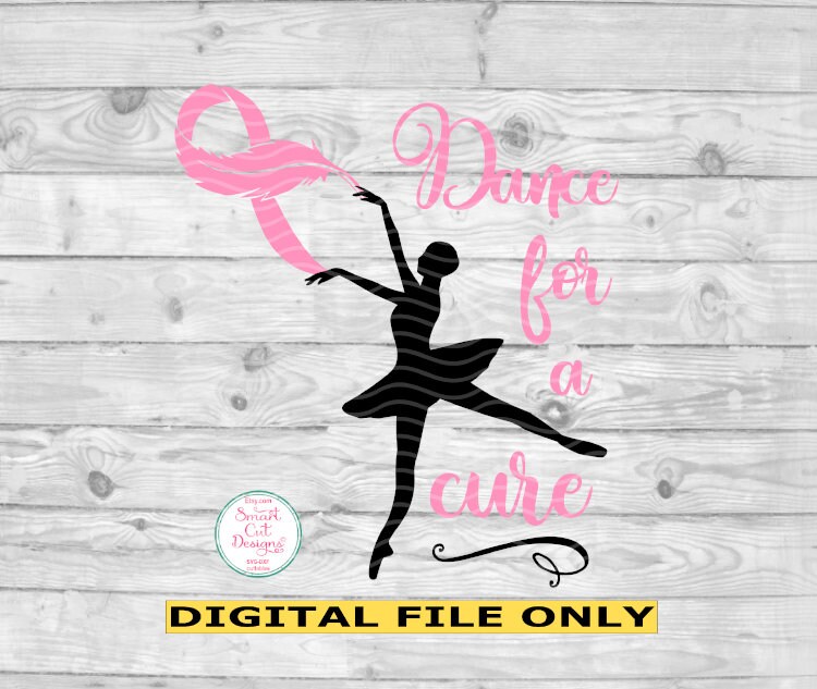 Breast Cancer Dance Svg Awareness Svg Ballerina With Pink Ribbon and ...