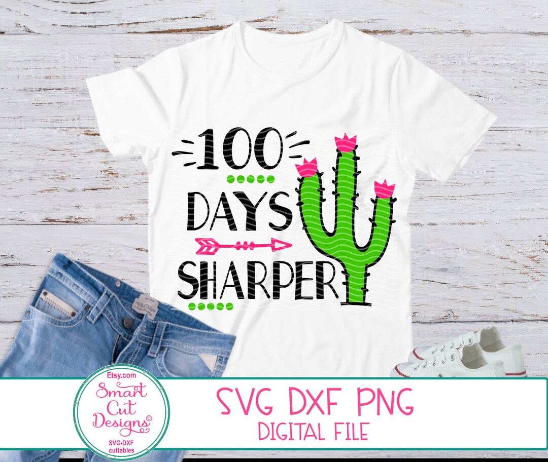 100th Day of School Svg, 100 Days Sharper Svg, 100th Day of School ...