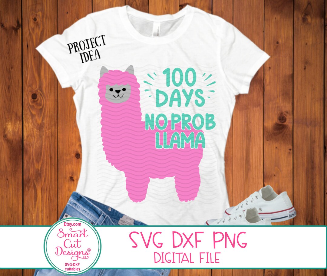100th Day of School Svg, 100 Days No Probllama Svg, Llama Svg, Llama ...