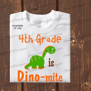 4th Grade is Dino-mite Svg 4th Grade Dinosaur Svg Fourth Grade Svg ...