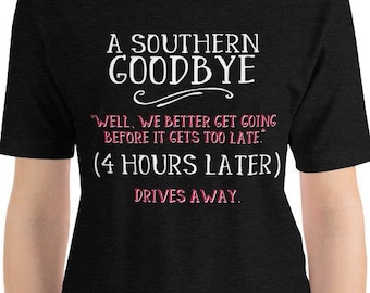 A Southern Goodbye Cute South Culture Simply Dixieland Funny - Etsy