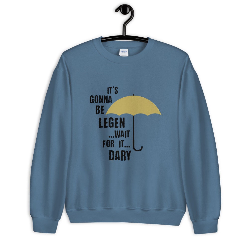It's Gonna Be Legendary Unisex Sweatshirt | Etsy