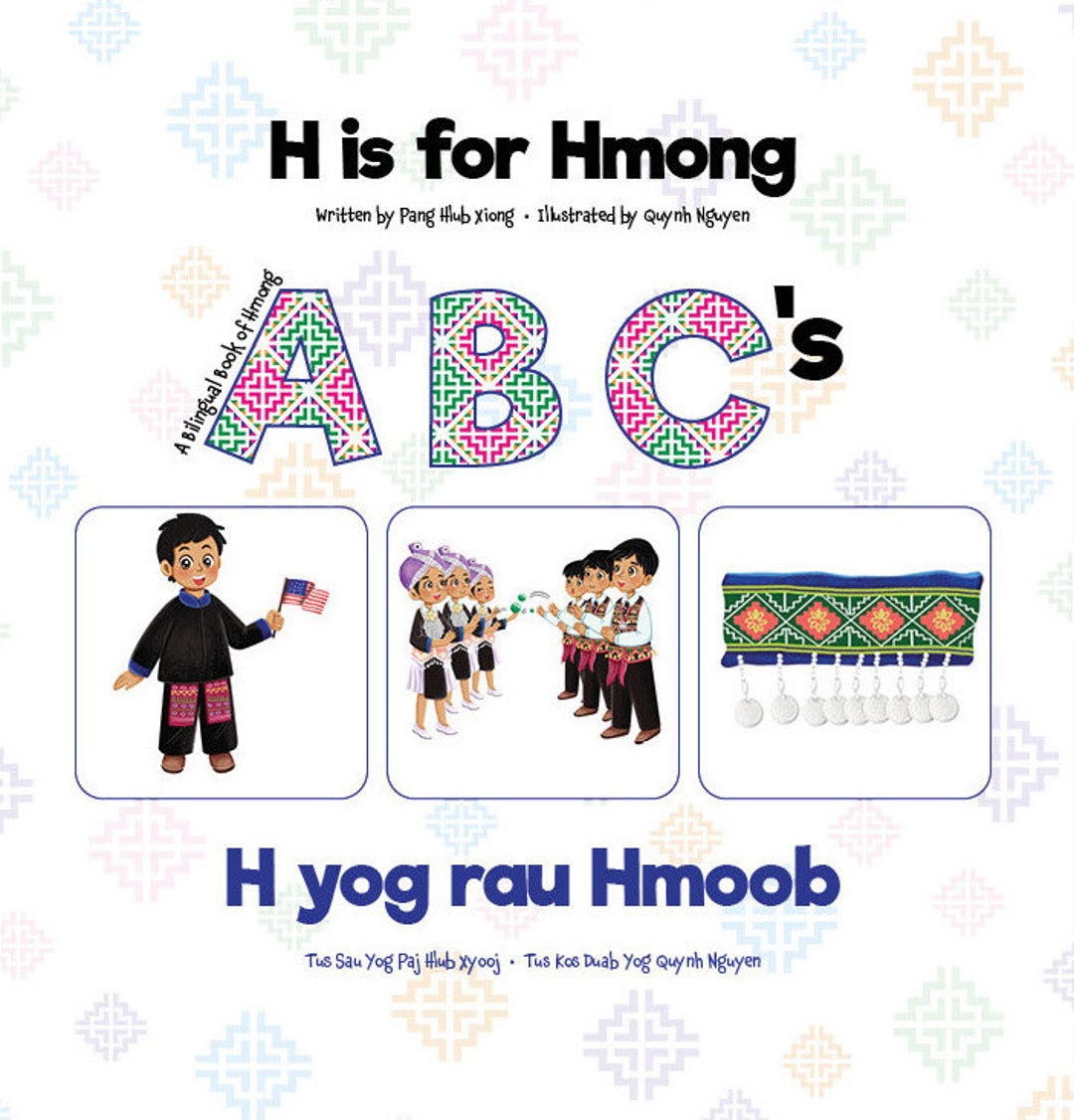 H is for Hmong | H Yog Rau Hmoob: A Bilingual Hmong Book of Abc's - Etsy