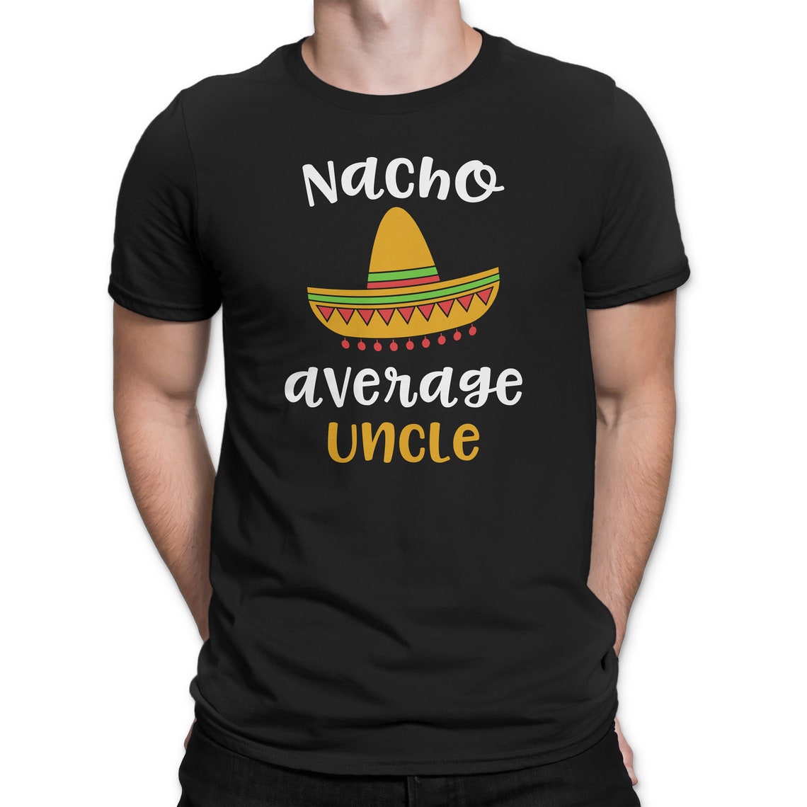 Nacho Average Uncle T-Shirt. Mexican Uncle Shirt. Best Uncle - Etsy Italia
