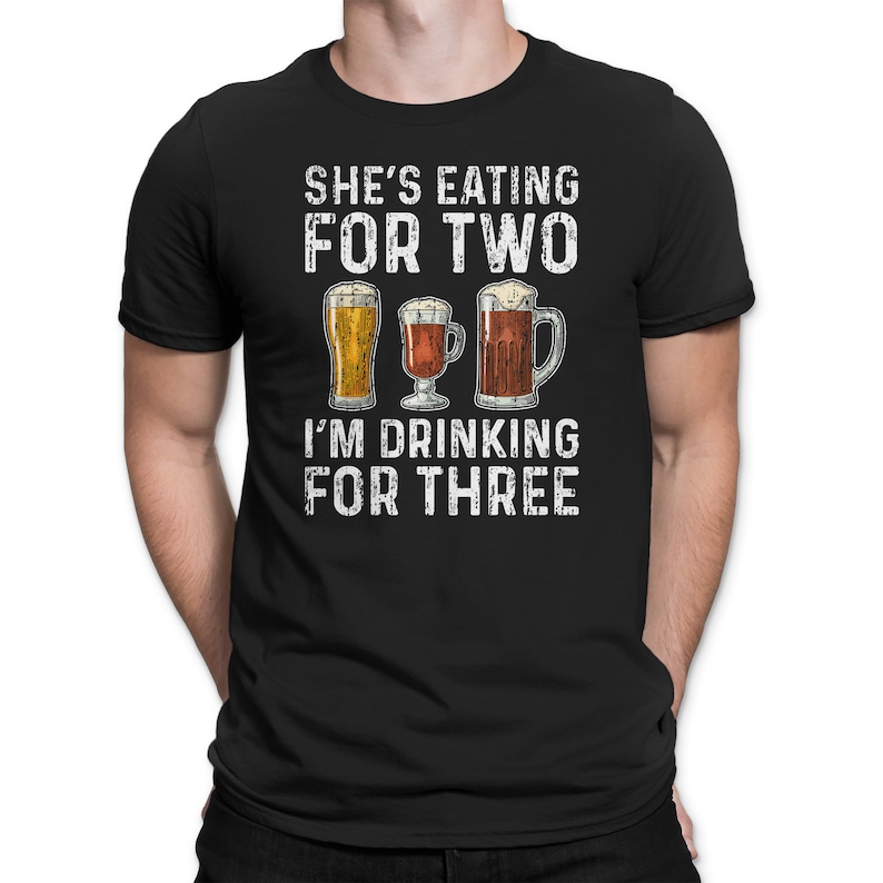 Drinking Shirt: She's Eating for Two I'm Drinking for | Etsy