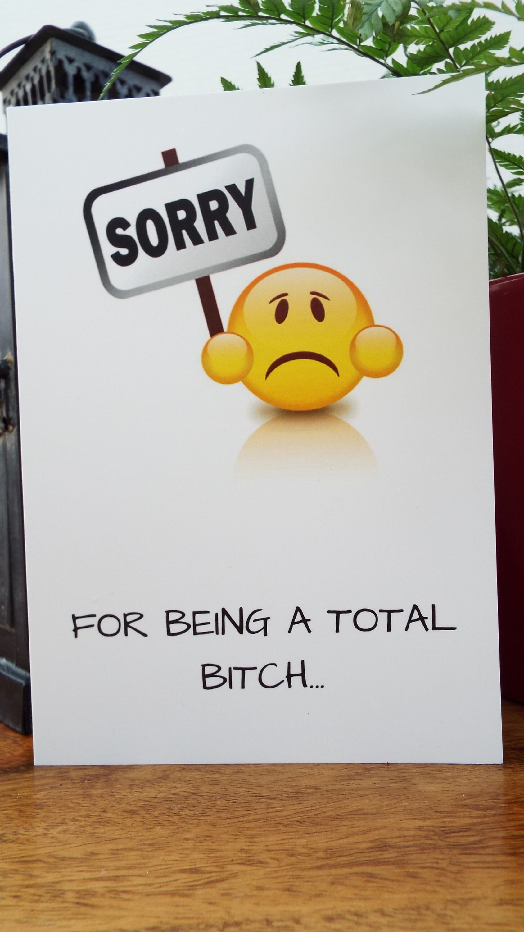 SORRY For Being A Total Bitch Sorry Card Rude Karte Rude Sorry Card ...