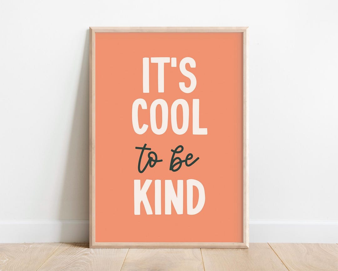 Peachy Pink Poster, Kids Wall Decor, Cool to Be Kind, Positive Playroom ...