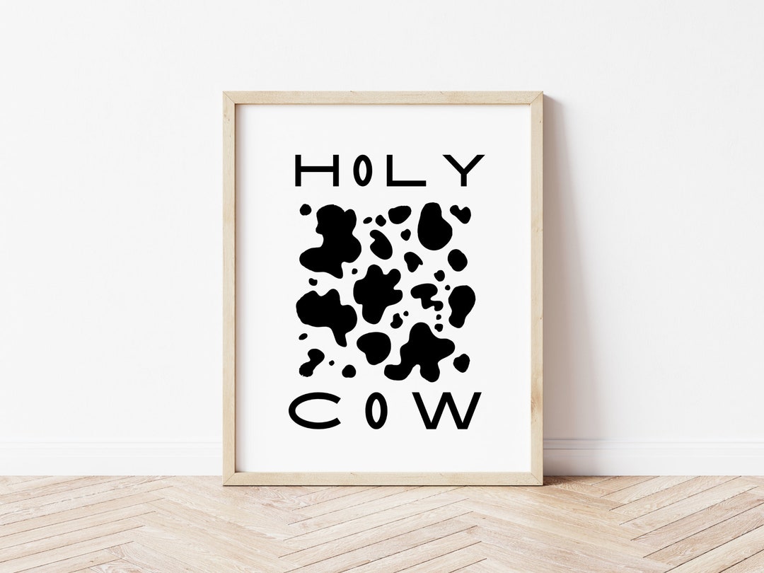 Holy Cow Kids Print, Fun Toddler Wall Art, Printable Nursery Decor ...