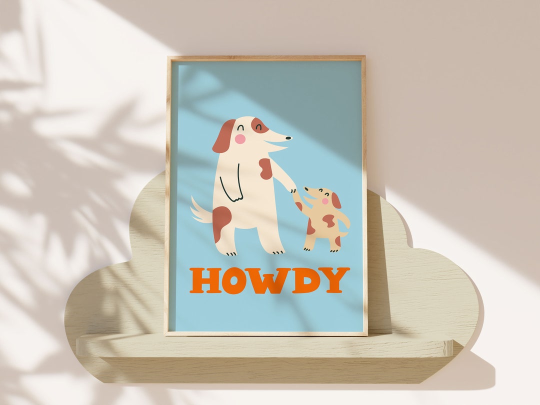 Howdy Dog Print, Kids Room Wall Art, Cute Animal Poster, Whimsical ...