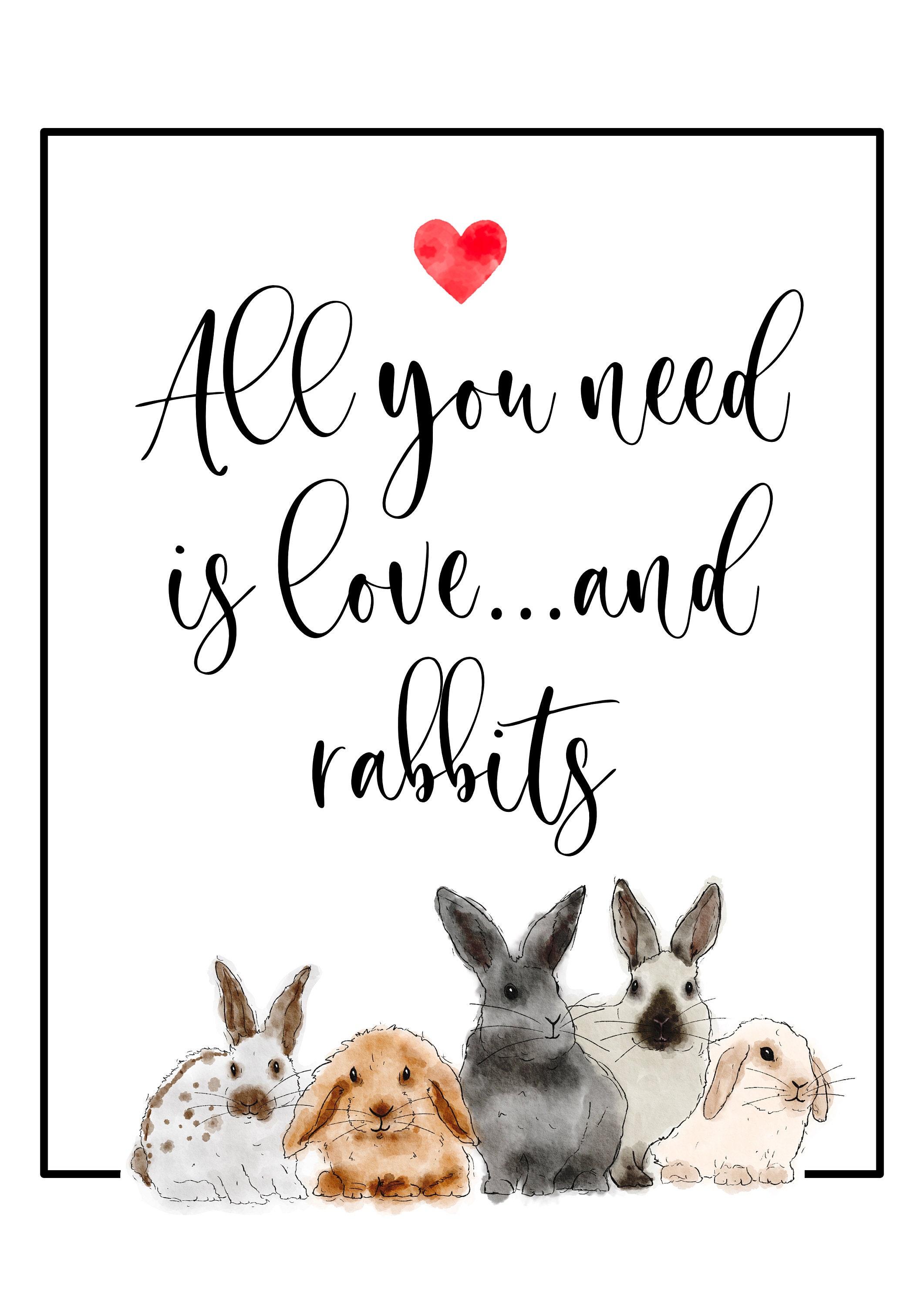 Rabbit Poster Print Wall Art - All You Need is Love - Etsy UK