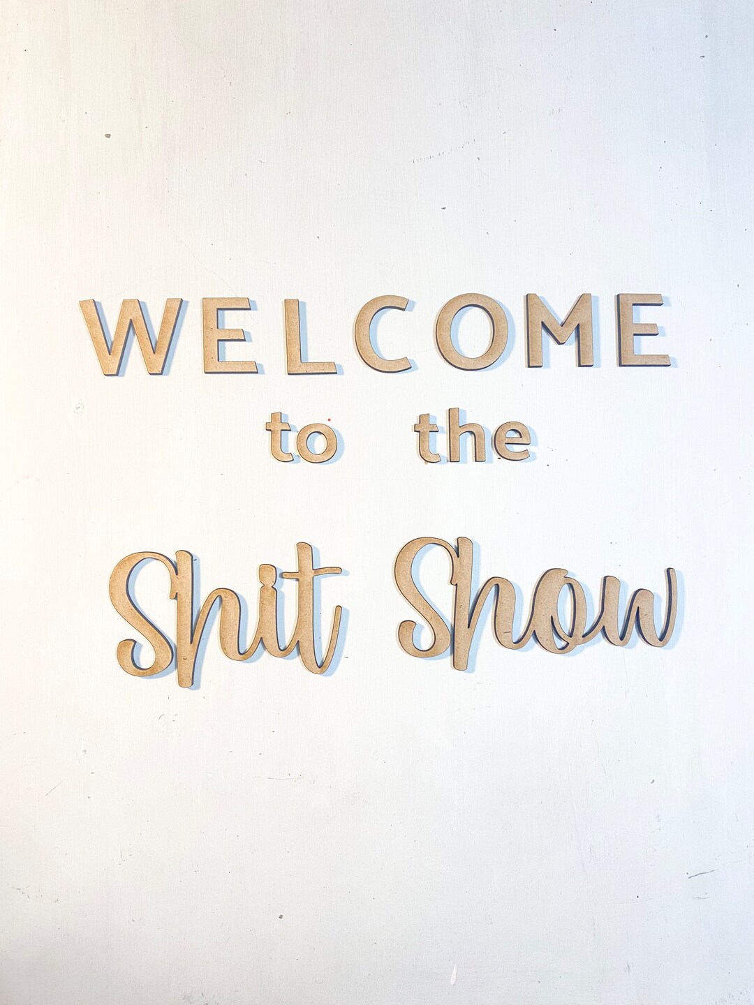 Welcome to the Shit Show Letters/door Hanger Letters - Etsy