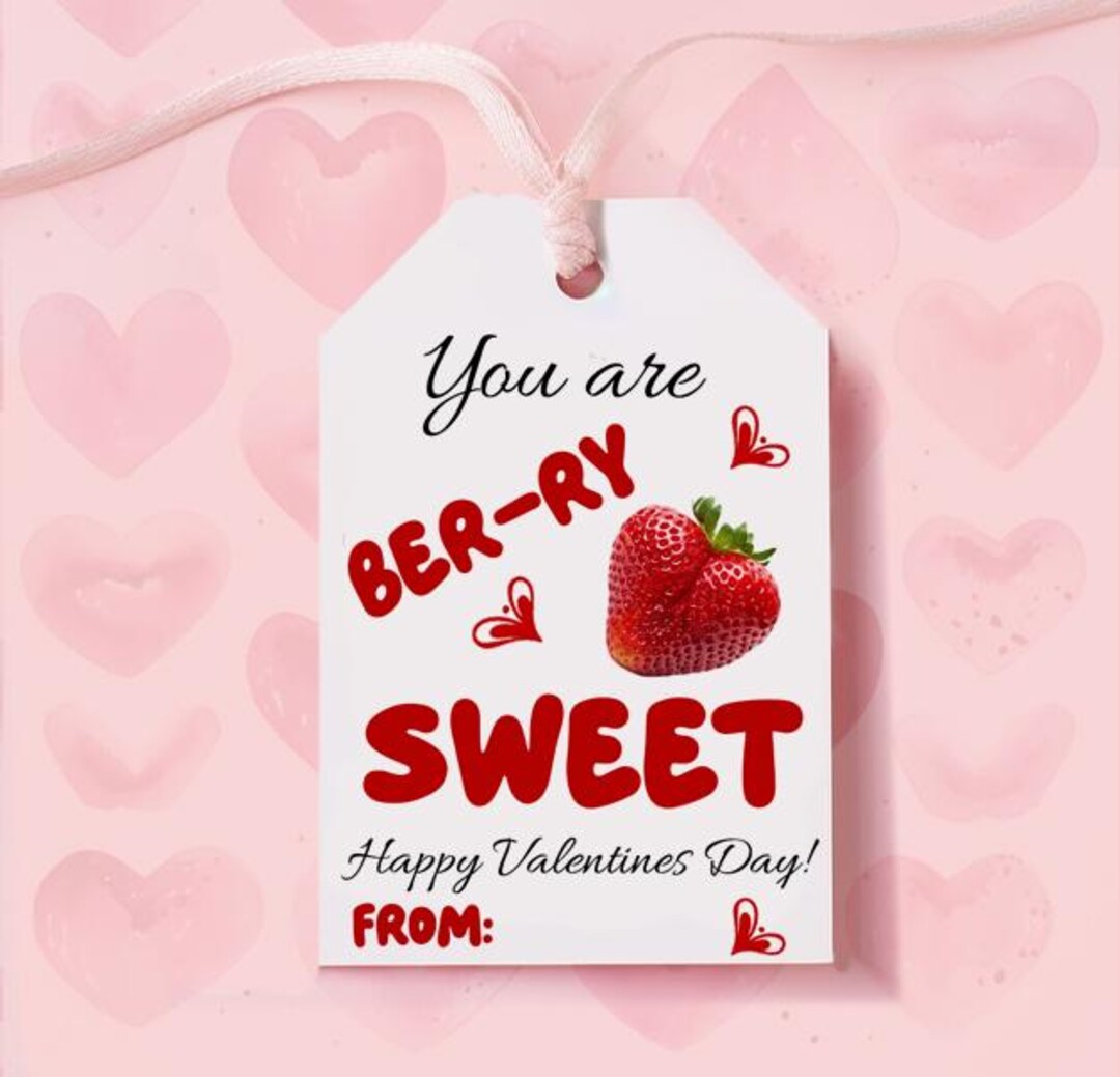 PRINTABLE Valentines Day Gift Tag/you Are Berry Sweet/classroom Gift ...