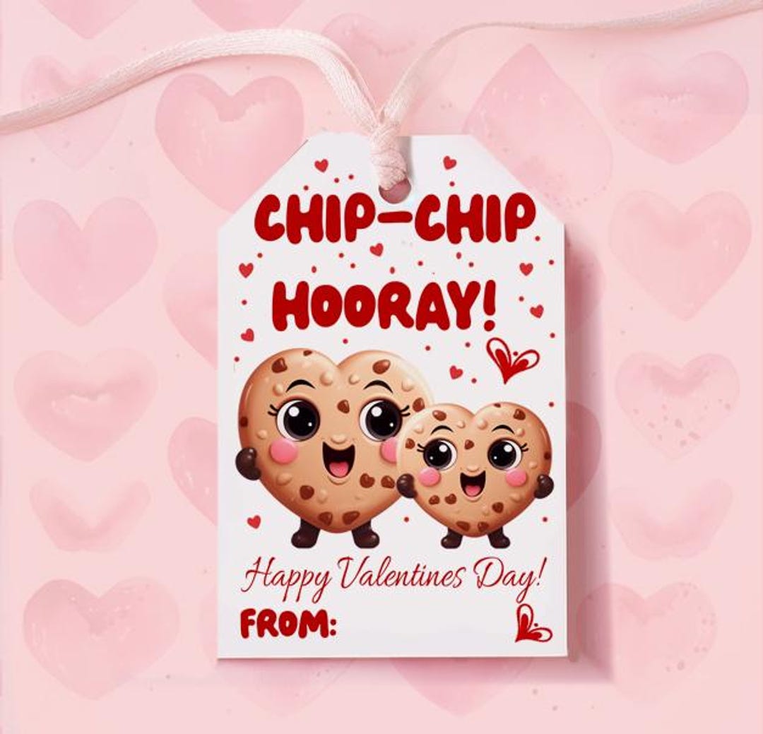PRINTABLE Valentines Day Gift Tag/chip Chip Hooray Valentines Day Gift ...