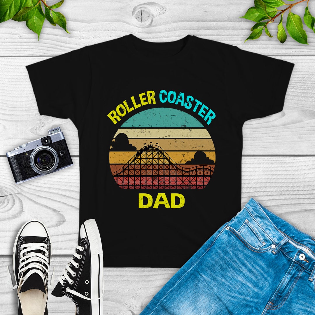 Roller Coaster Dad Shirt, Sweatshirt, Hoodie, Amusement Park Shirt ...