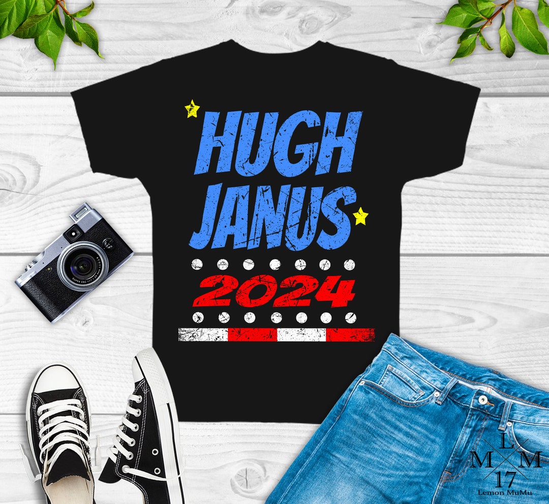 Hugh Janus Shirt Hilarious Funny Political Hugh Janus 2024 - Etsy