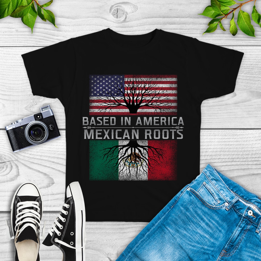 Mexican American Shirt, American Mexican Roots, Mexico Flag Shirt ...