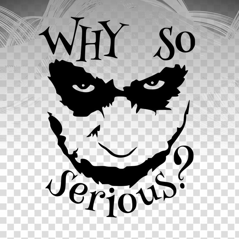 Joker Why so Serious SVG Cut File | Digital Download for Laser Cutting ...