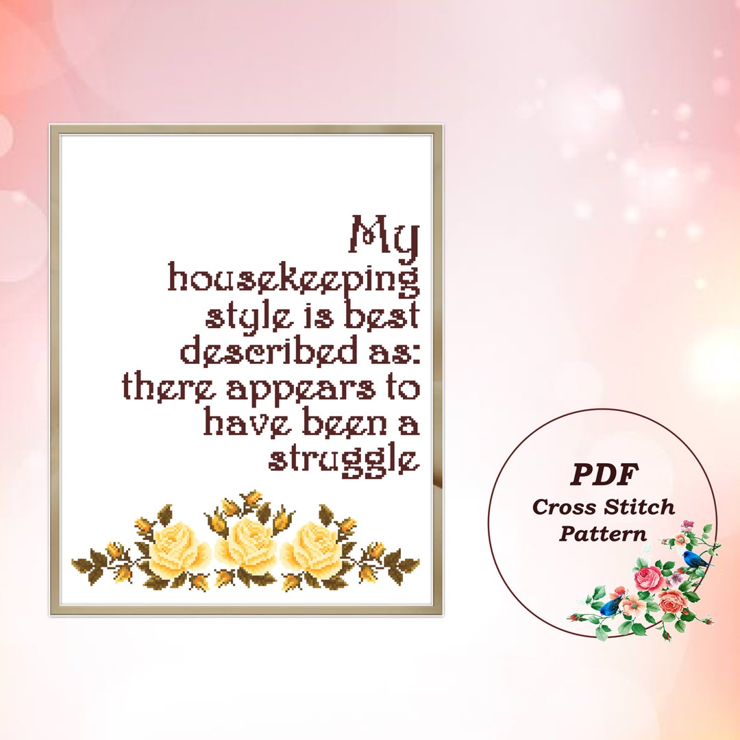 My Housekeeping Style is Best Described as Modern Cross Stitch Pattern ...