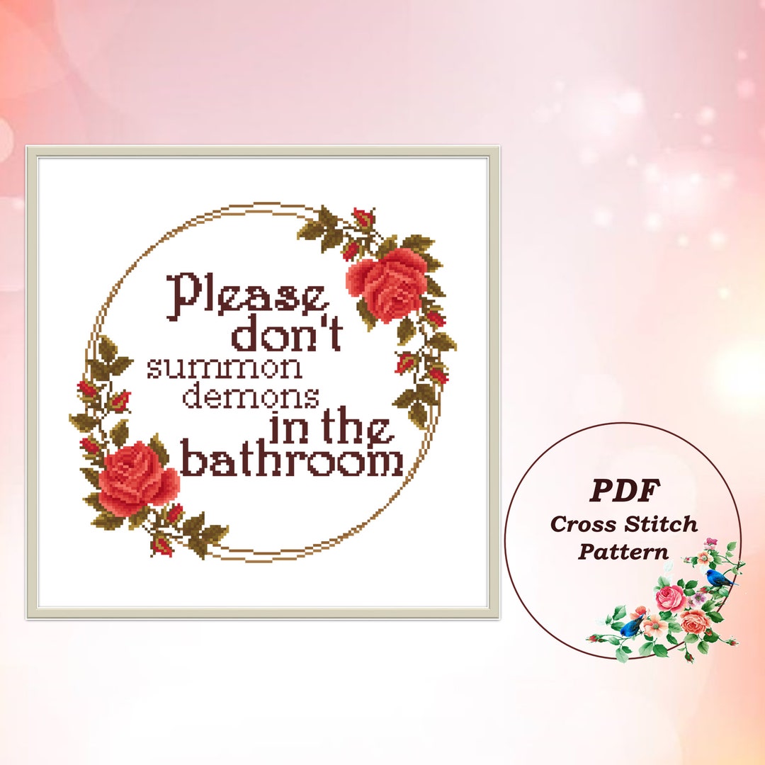 Please Don't Summon Demons in the Bathroom Modern Cross Stitch Pattern PDF Funny Quote Counted ...