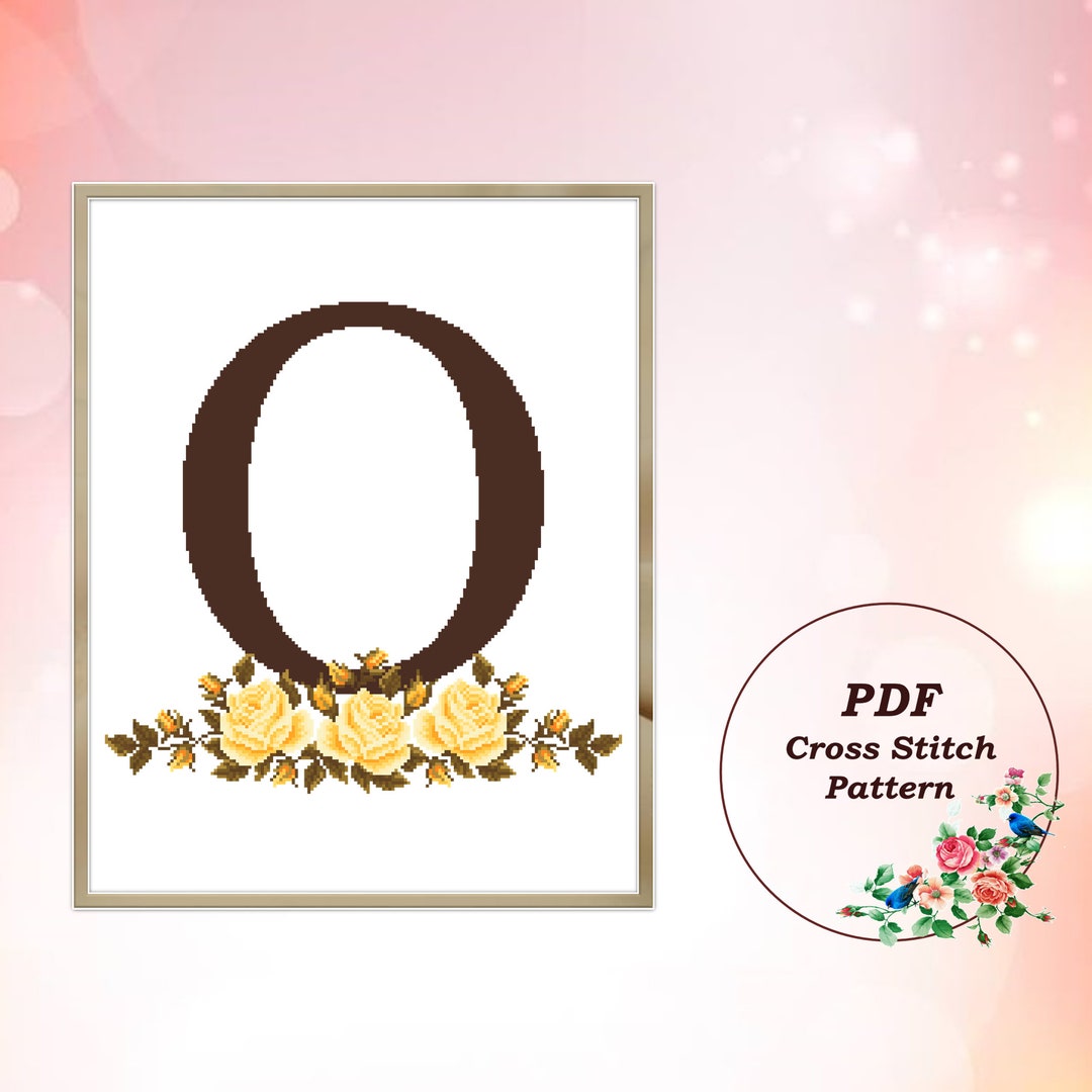 Letter O With Yellow Roses - Counted Cross Stitch Pattern PDF, Floral ...