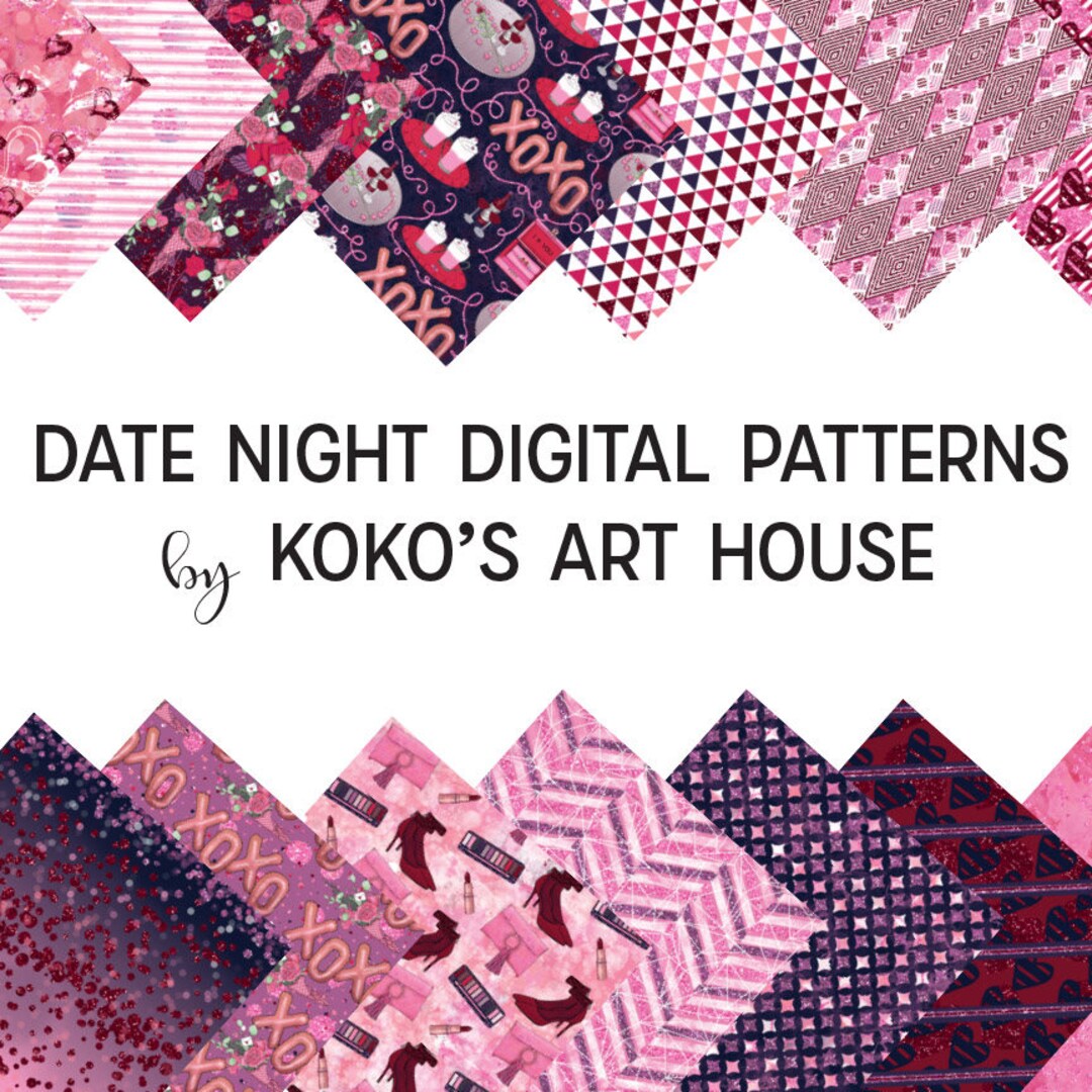 Date Night Digital Patterns, Valentines, Love, Romance, Hearts, Roses ...