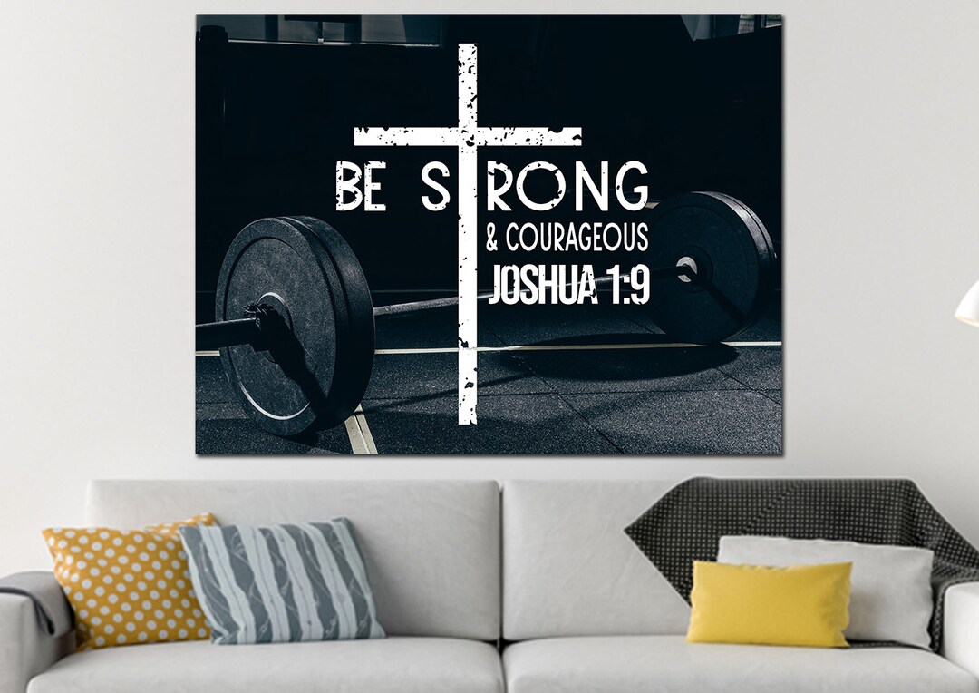 Barbell #5 Be Strong and Courageous Wall Art | Hanging | Framed | Wall ...