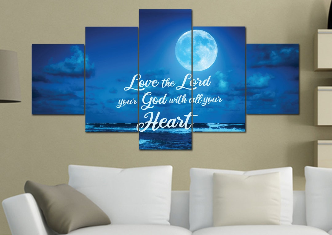 Moonlight #7 Love the Lord Your God With All Your Heart Soul Mind Wall ...
