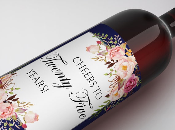Cheers to 25 Years 25th Wine Label 25th Celebration 25th - Etsy