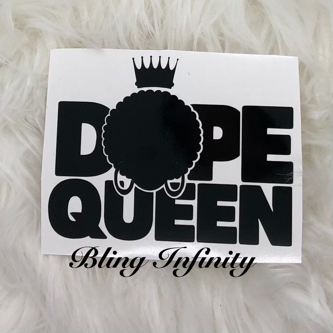 DOPE QUEEN Vinyl Decal, Mug Decal, Wine Glass Decal, YETI Decal ...