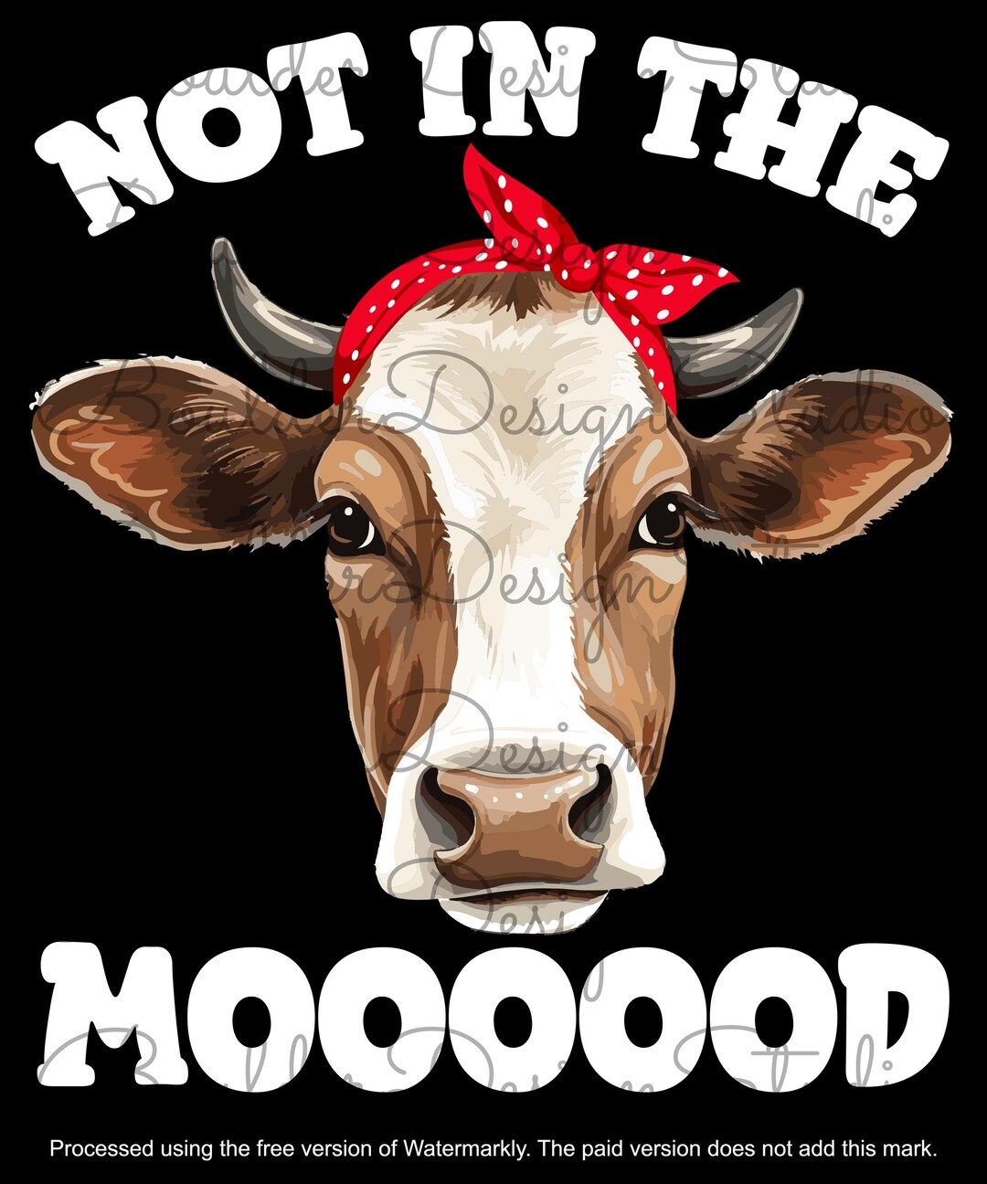 Not in the Mood PNG | Funny Cow | Cow Lover | Not in the Mood ...