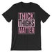 Thick Thighs Matter Funny Female Weightlifting Personal - Etsy