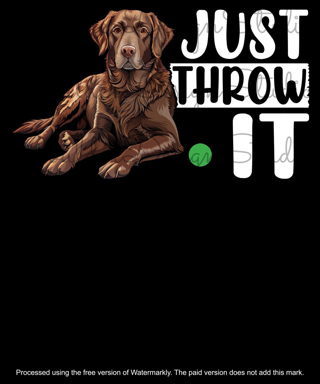 Just Throw It PNG | Chocolate Labrador | Funny Chocolate Lab | Fur ...