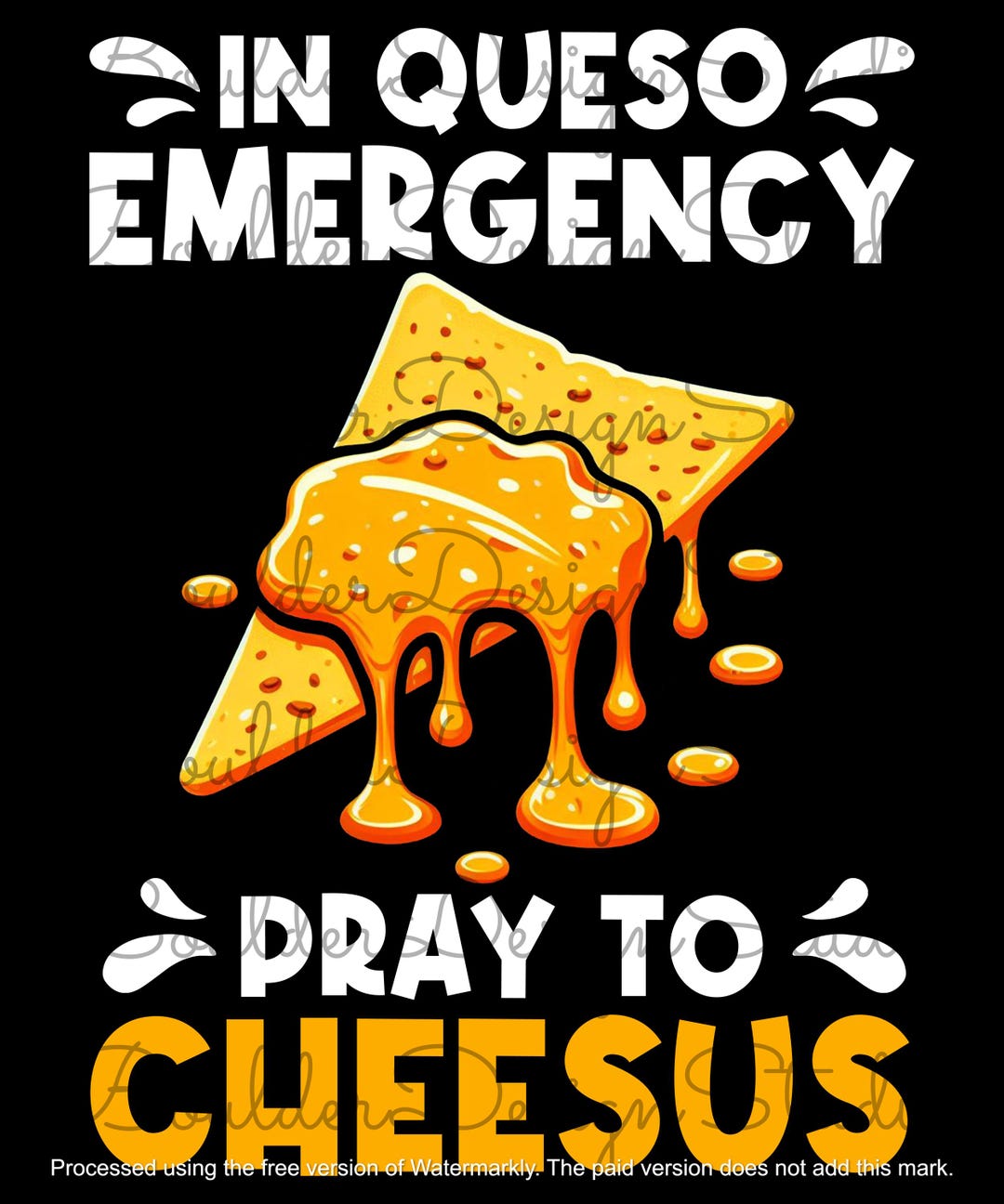 In Queso Emergency Pray to Cheesus SVG PNG | Funny Cheese Quote ...