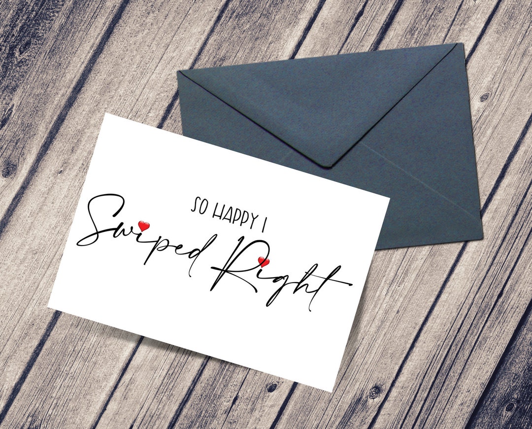 So Happy I Swiped Right Card Card for Him Card for Her Love - Etsy