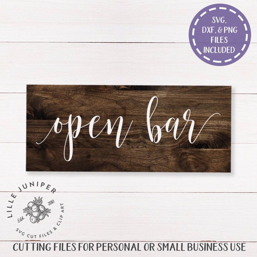 Barra abierta svg, Signo de boda svg, Recepción de boda svg, SVGs para ...